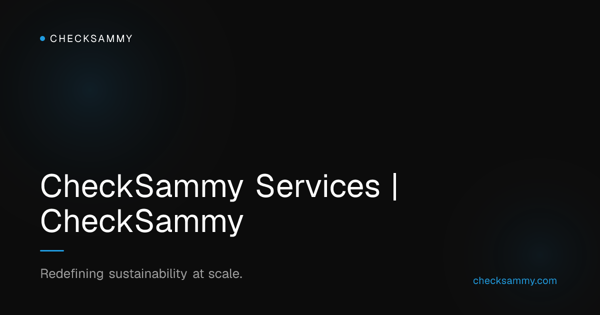 CheckSammy Services | CheckSammy